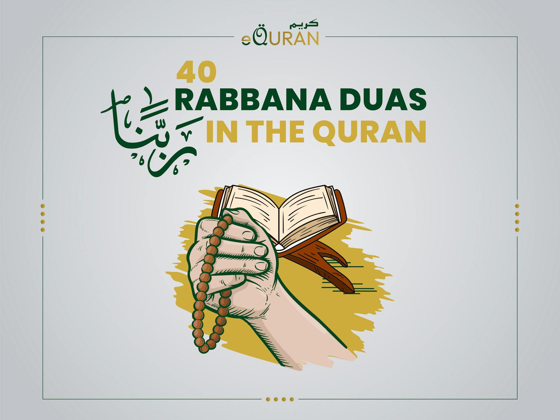 40 Rabbana Duas in the Quran