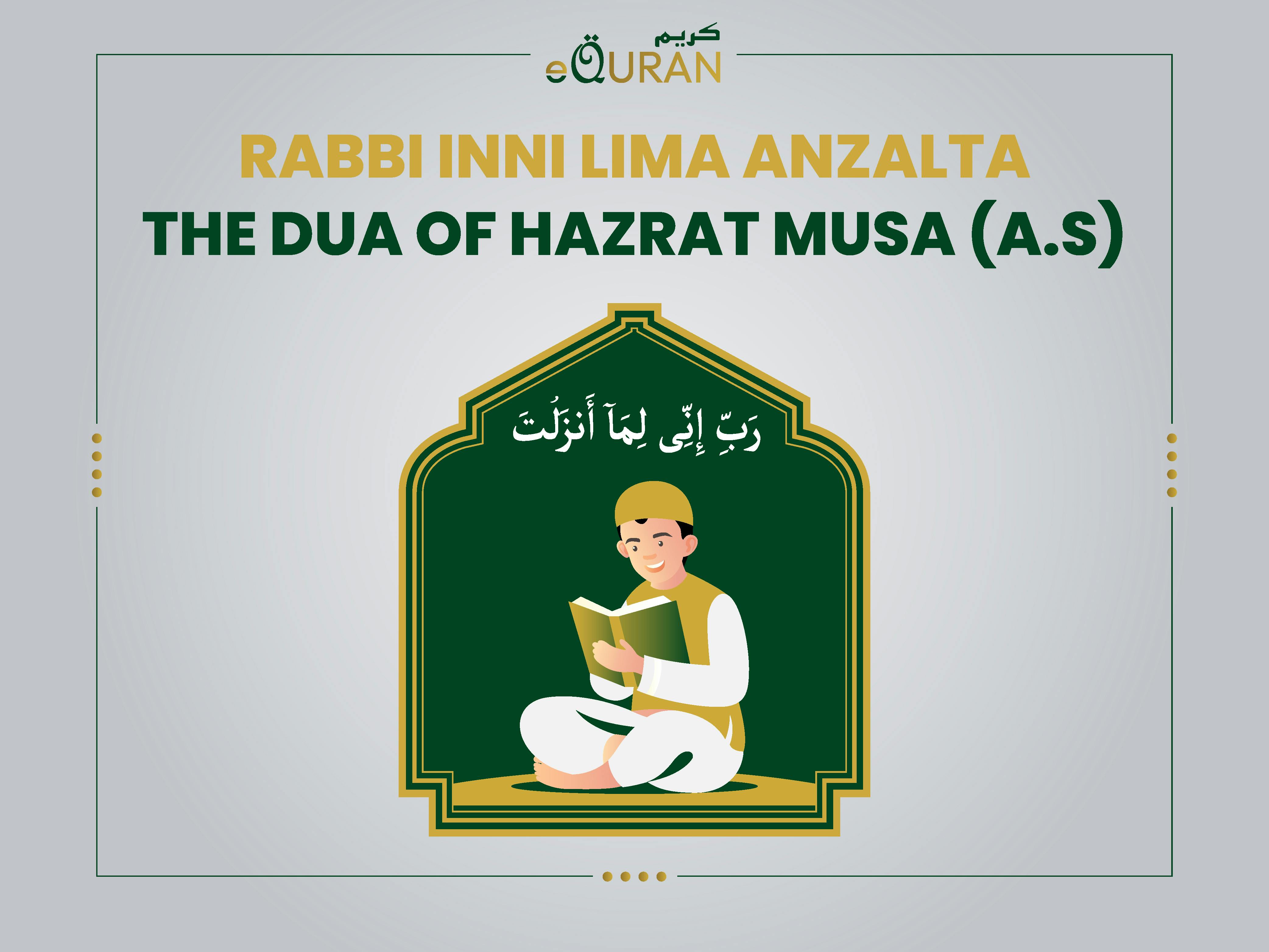 Rabbi Inni Lima Anzalta–The Dua of Hazrat Musa (A.s)