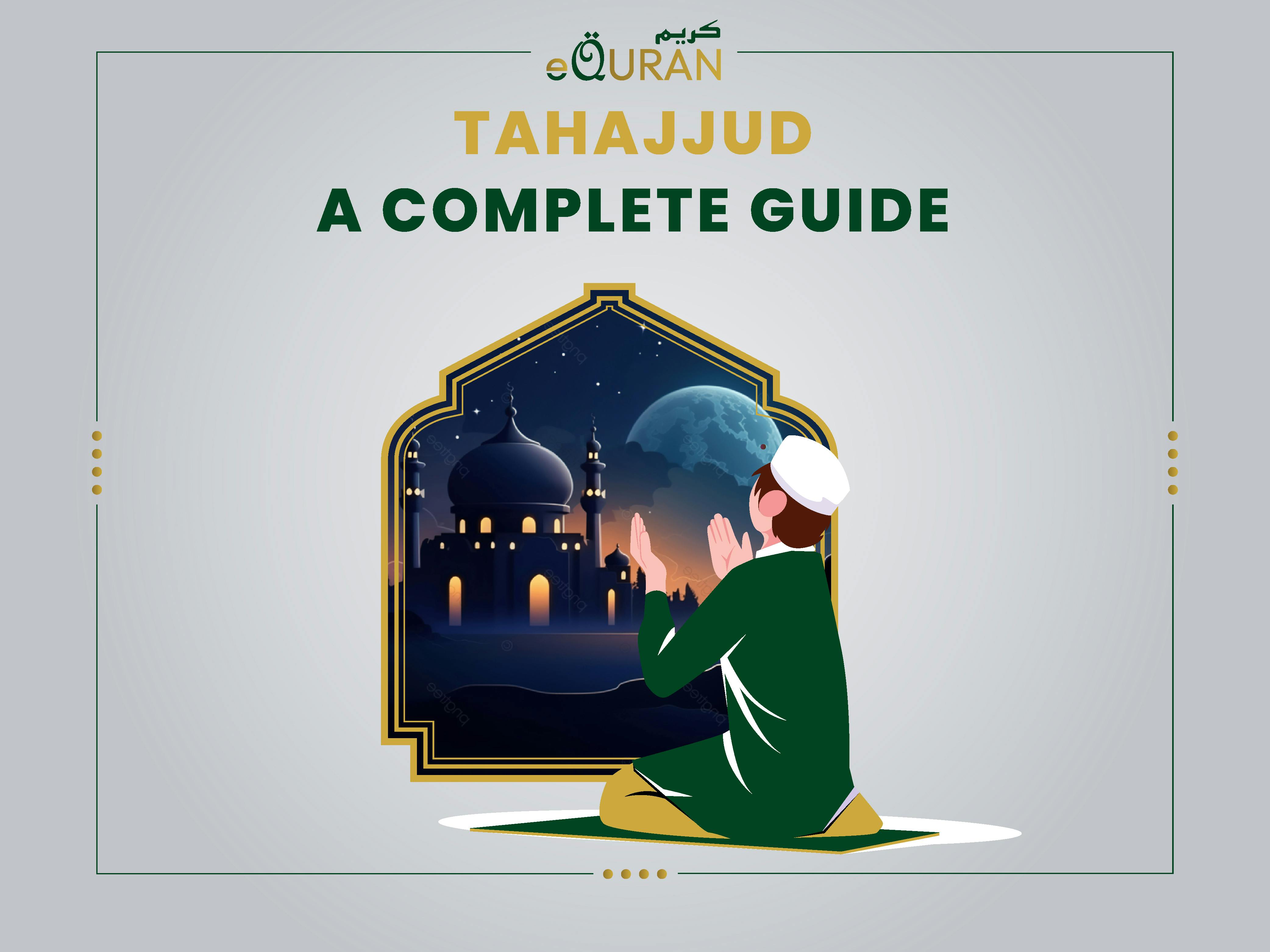 Tahajjud– A Complete Guide