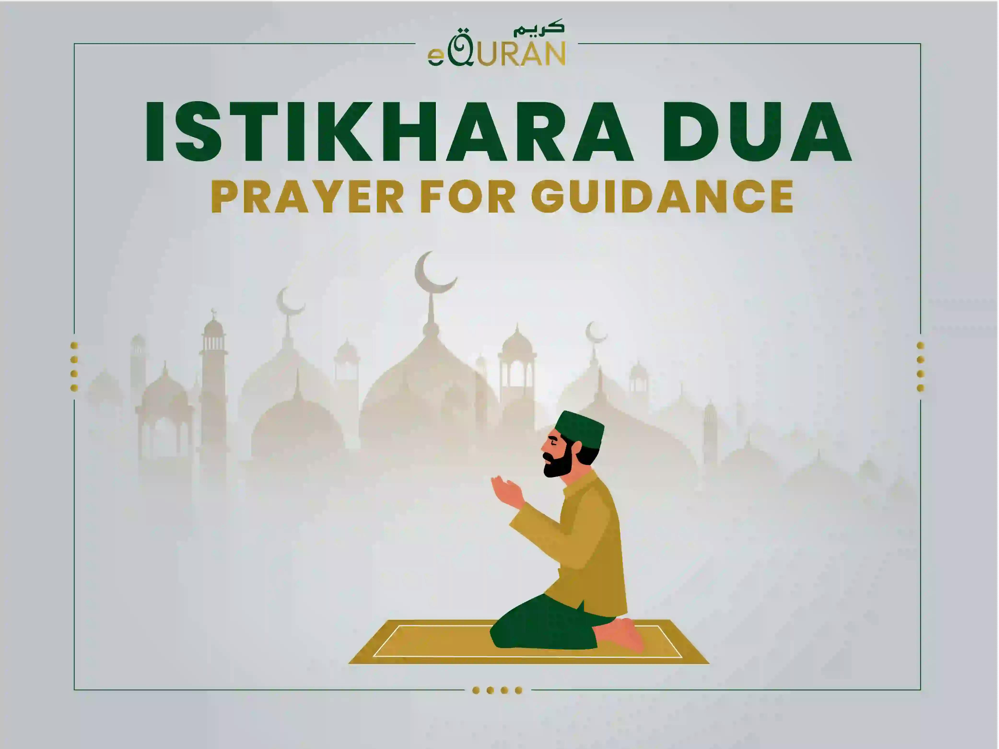 Istikhara Dua– Prayer For Guidance
