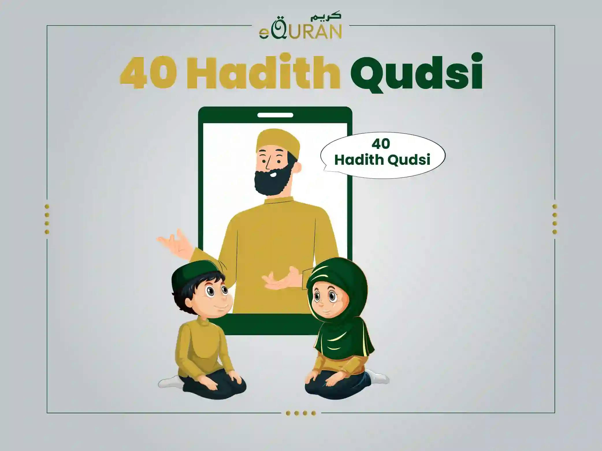 40 Hadith Qudsi in Arabic & English | Divine Sayings of the Prophet (SAW)
