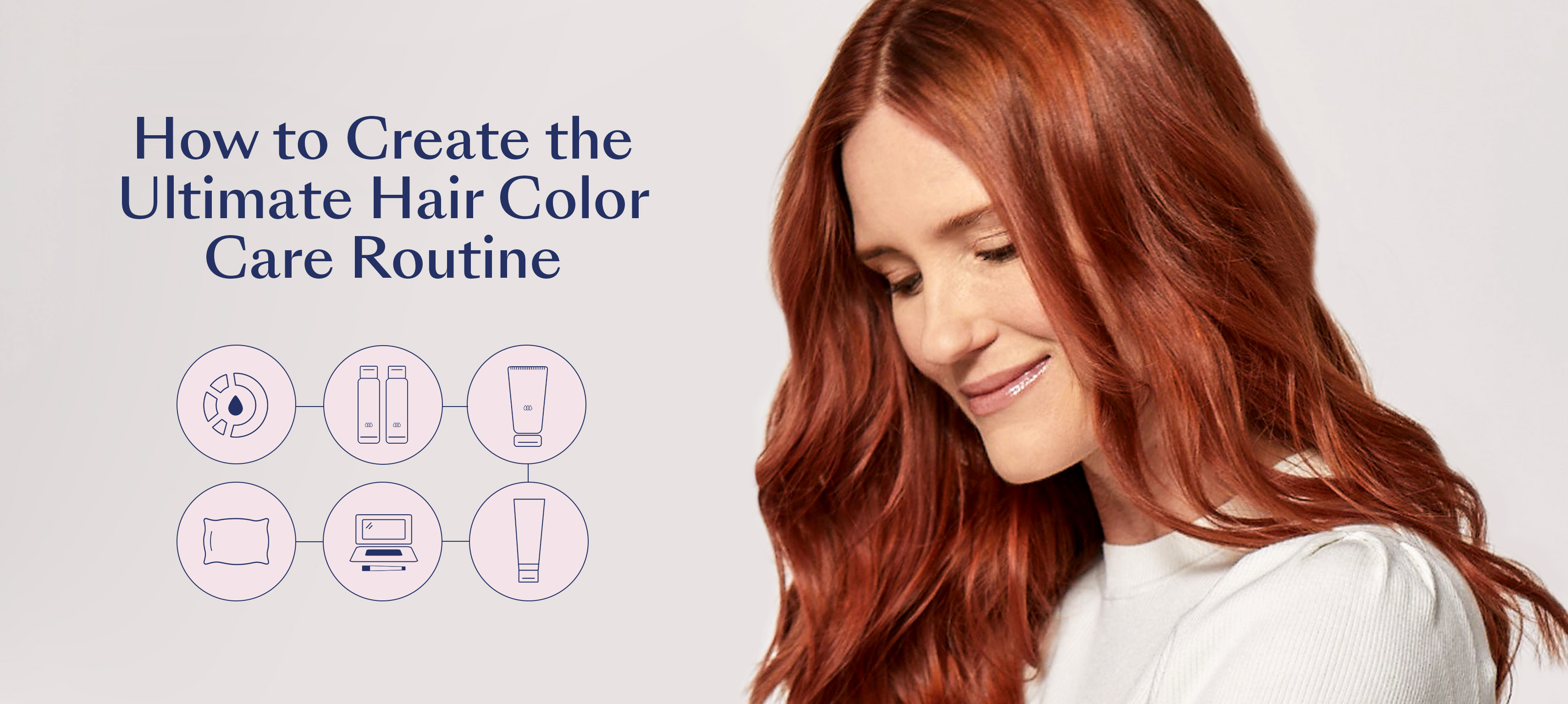 How to Create the Ultimate Hair Color Care Routine