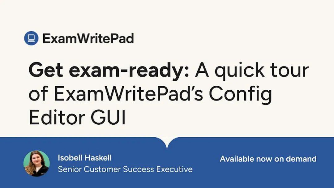 Get Exam Ready: Tour Of ExamWritePad Config Editor GUI | Everway UK
