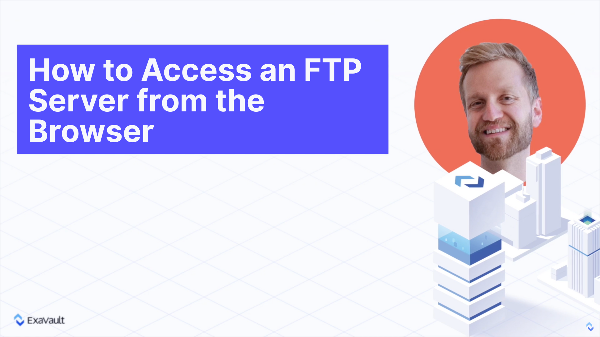 How to Access an FTP Server from the Browser | ExaVault Blog