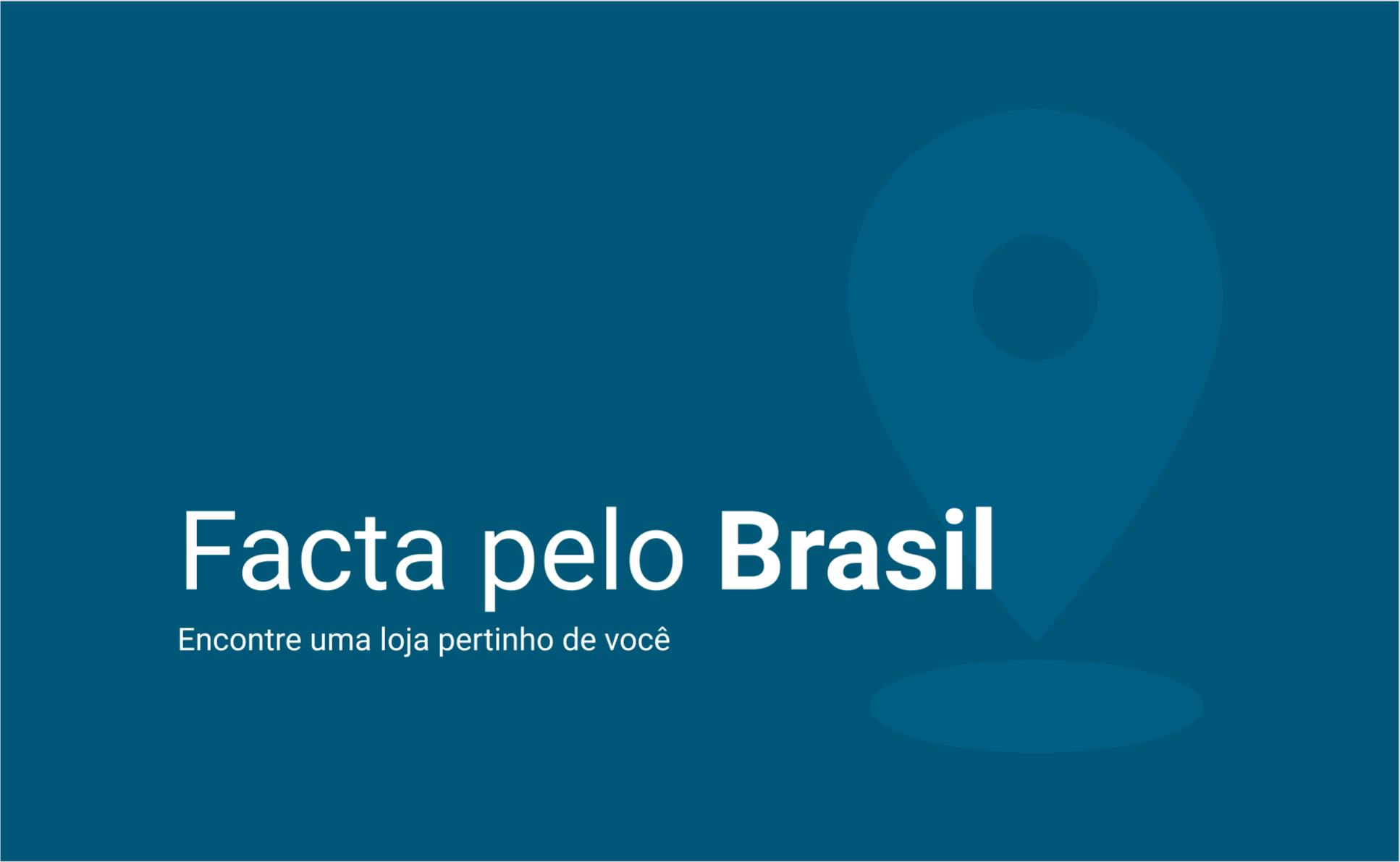 Facta Pelo Brasil | Facta Empréstimos