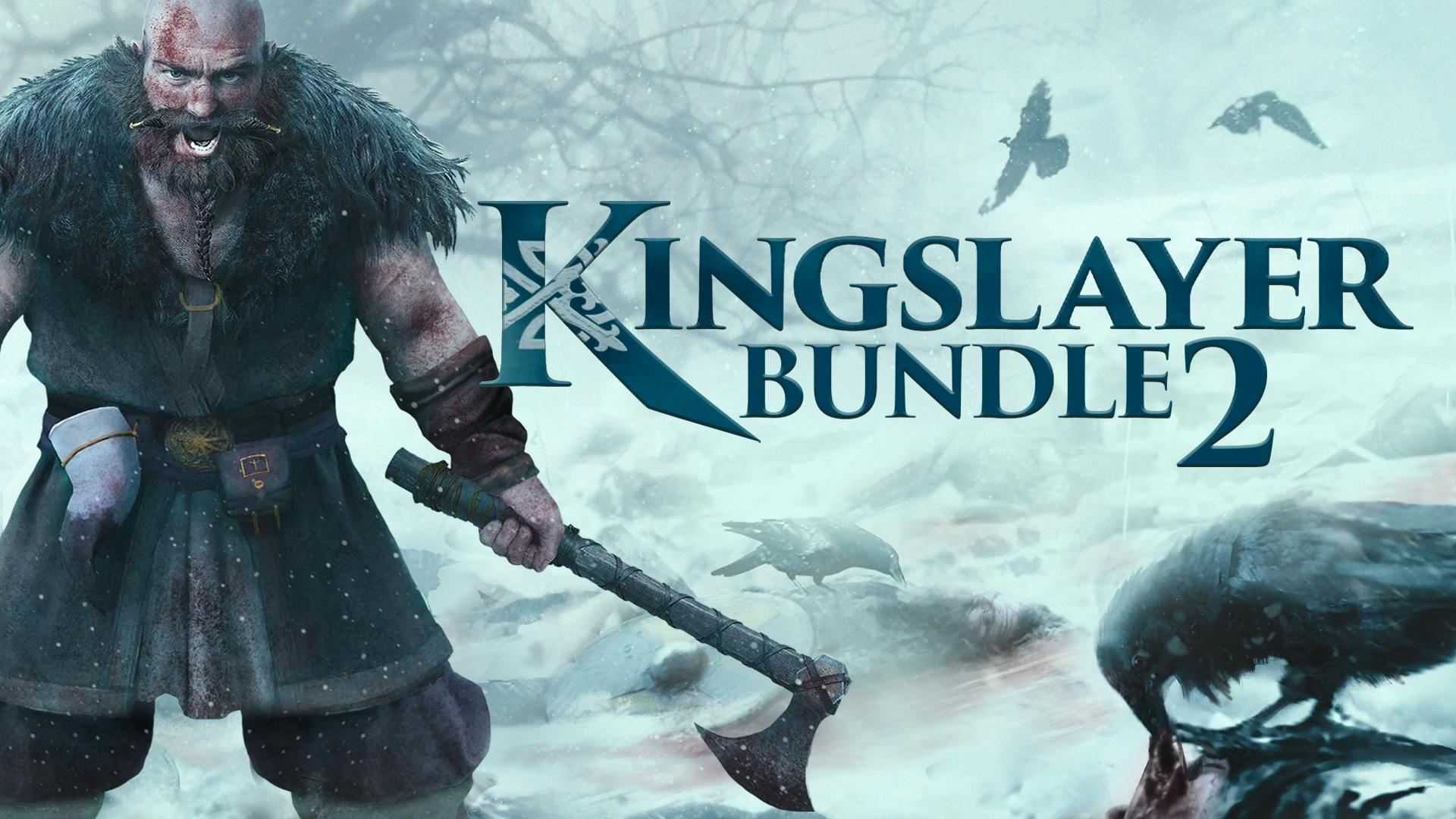 Kingslayer Bundle 2 - 5 reasons why you need to buy it | Fanatical Blog