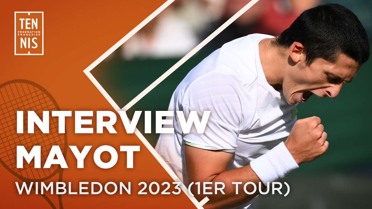 Harold Mayot : "Une satisfaction énorme" | Fédération française de tennis