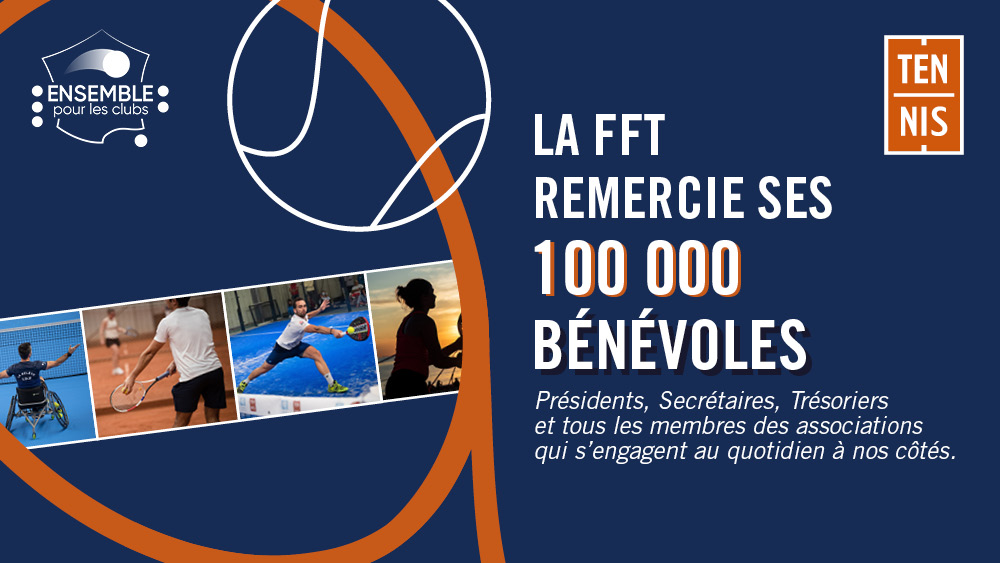 La FFT remercie tous ses bénévoles | Fédération française de tennis