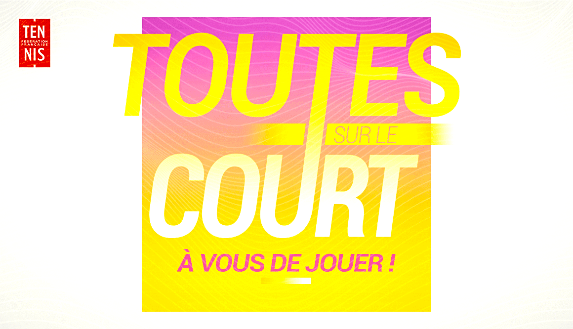 "Toutes sur le court" : la campagne de féminisation de la FFT