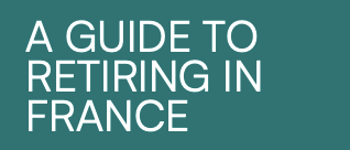 A Guide to Retiring in France | Finance with JC