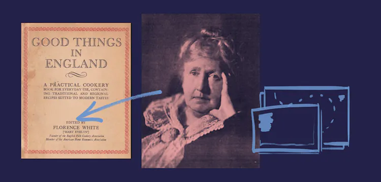 Inspirational women from history: Food Heritage hero Florence White ...