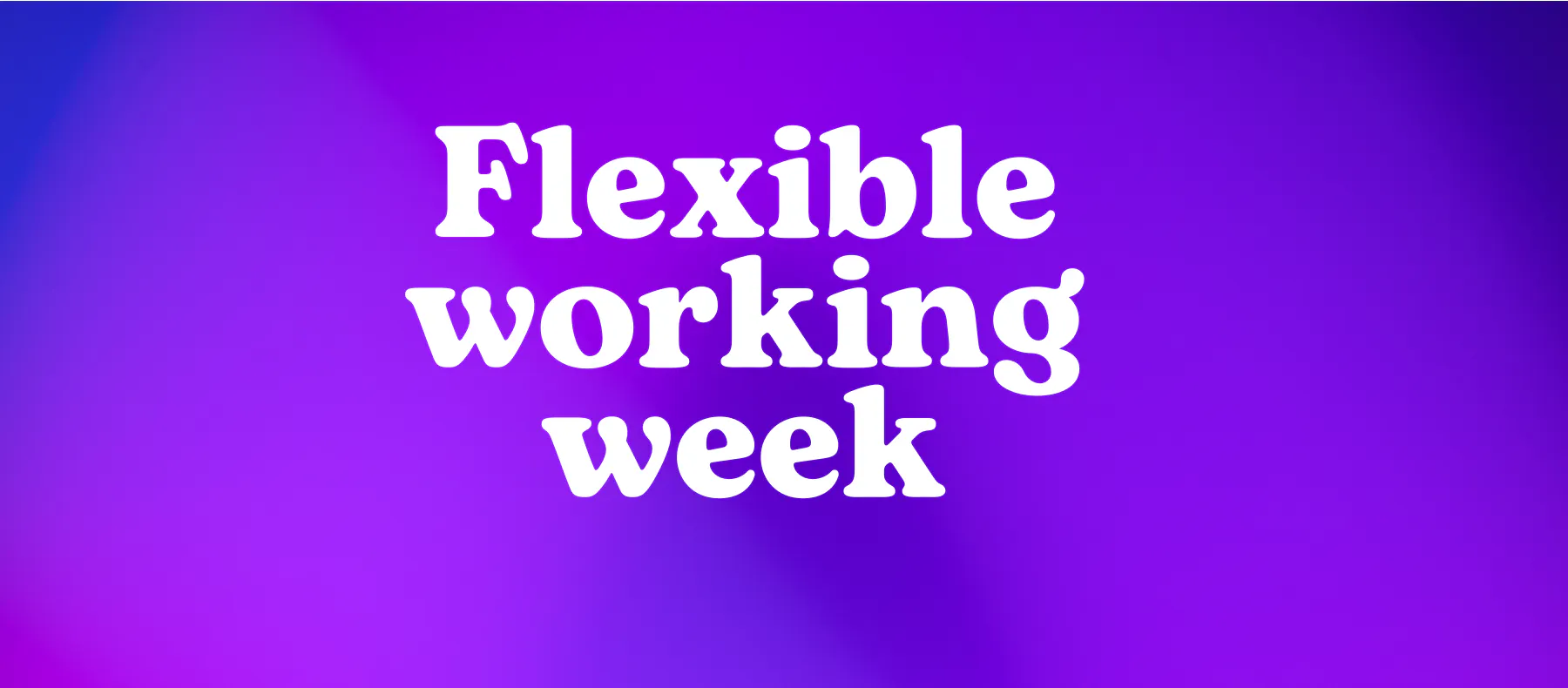 Flexible working week: Co-founder at Flexa