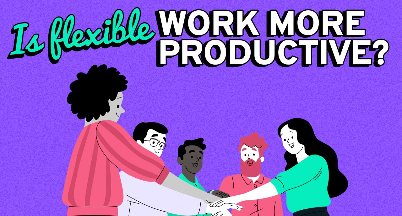 Is flexible work more productive? | Blog | Flexa Careers
