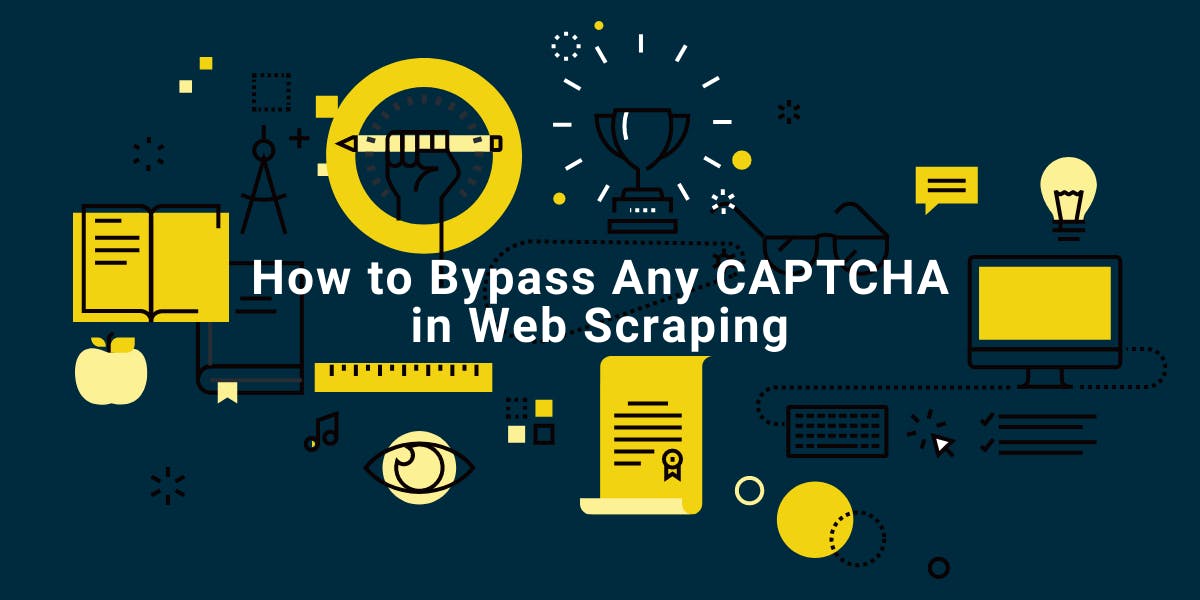 How To Bypass Any Captcha In Web Scraping Flipnode