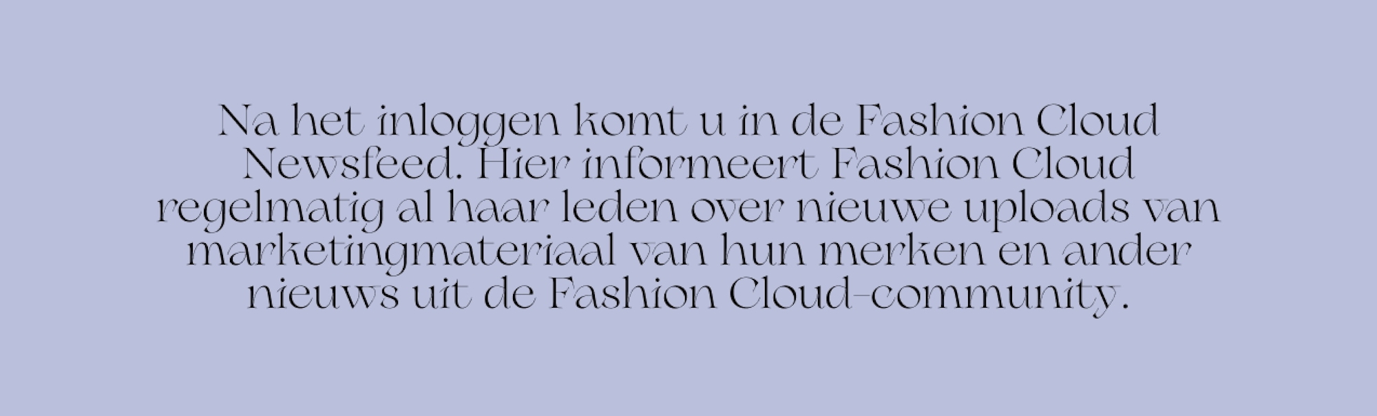 Fashion Cloud voor B2B partners | Official Garcia webshop