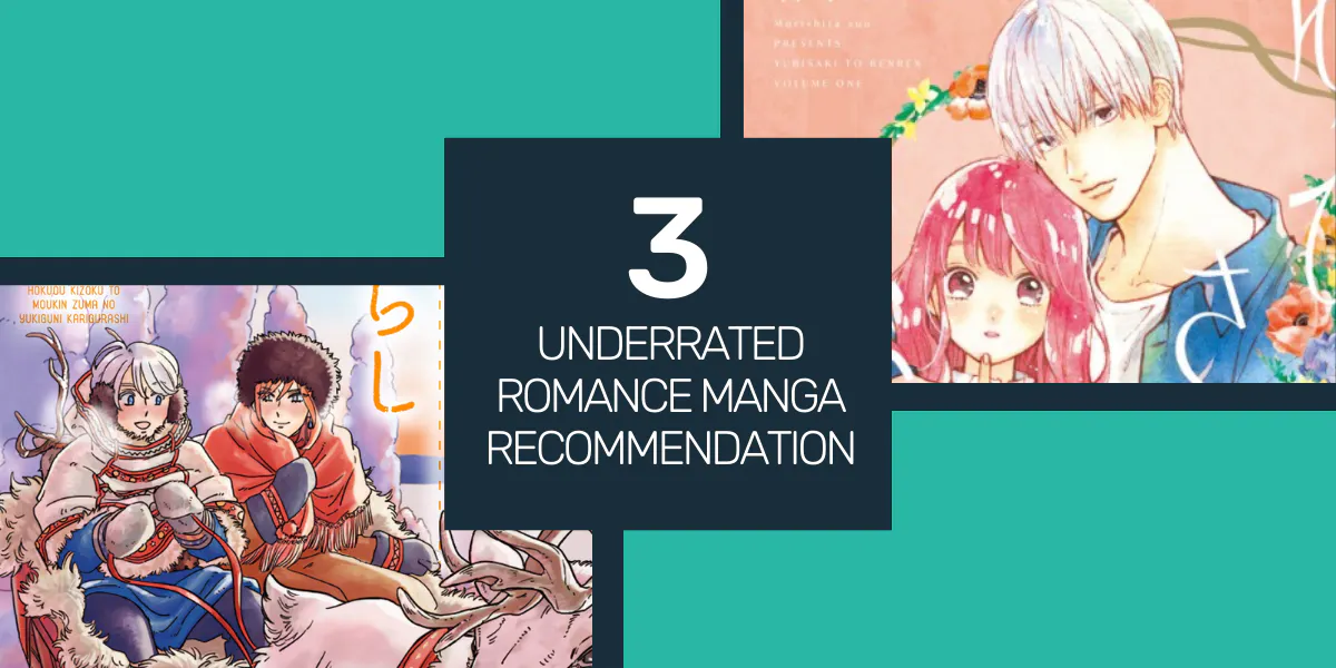 3 Underrated Romance Manga you should read | Geeknabe