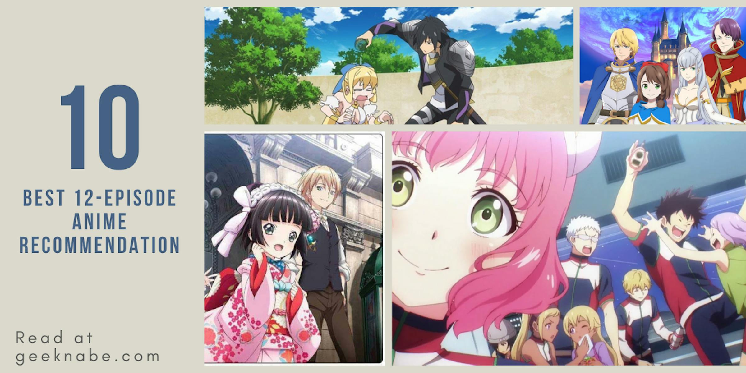 10 Best 12-Episode Anime You Should Watch | Geeknabe