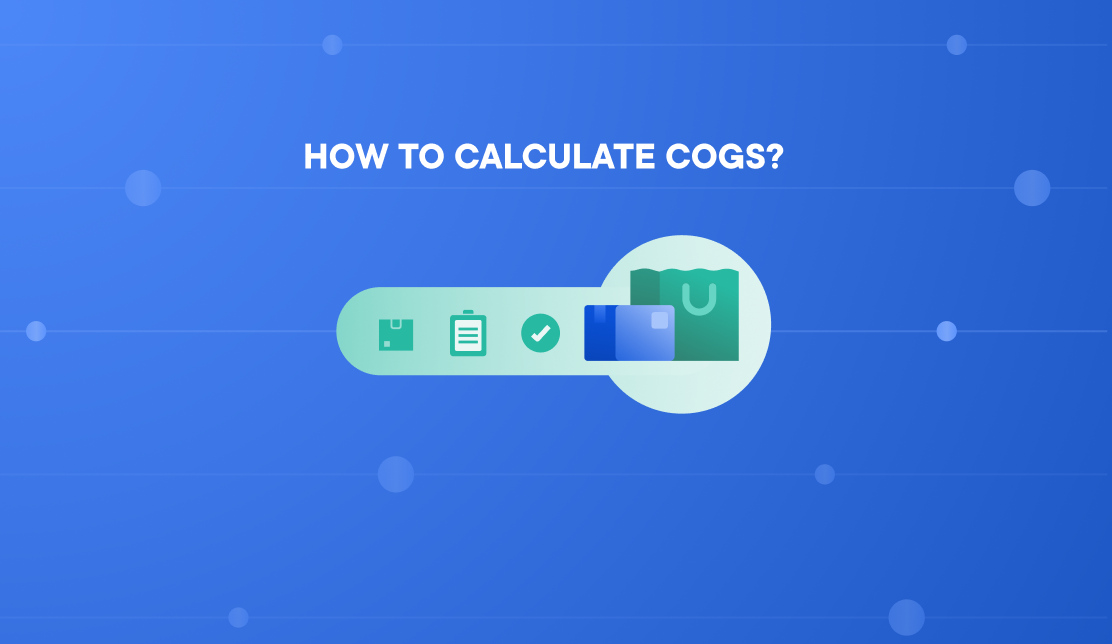COGS: What Is Cost of Goods Sold and How to Calculate It