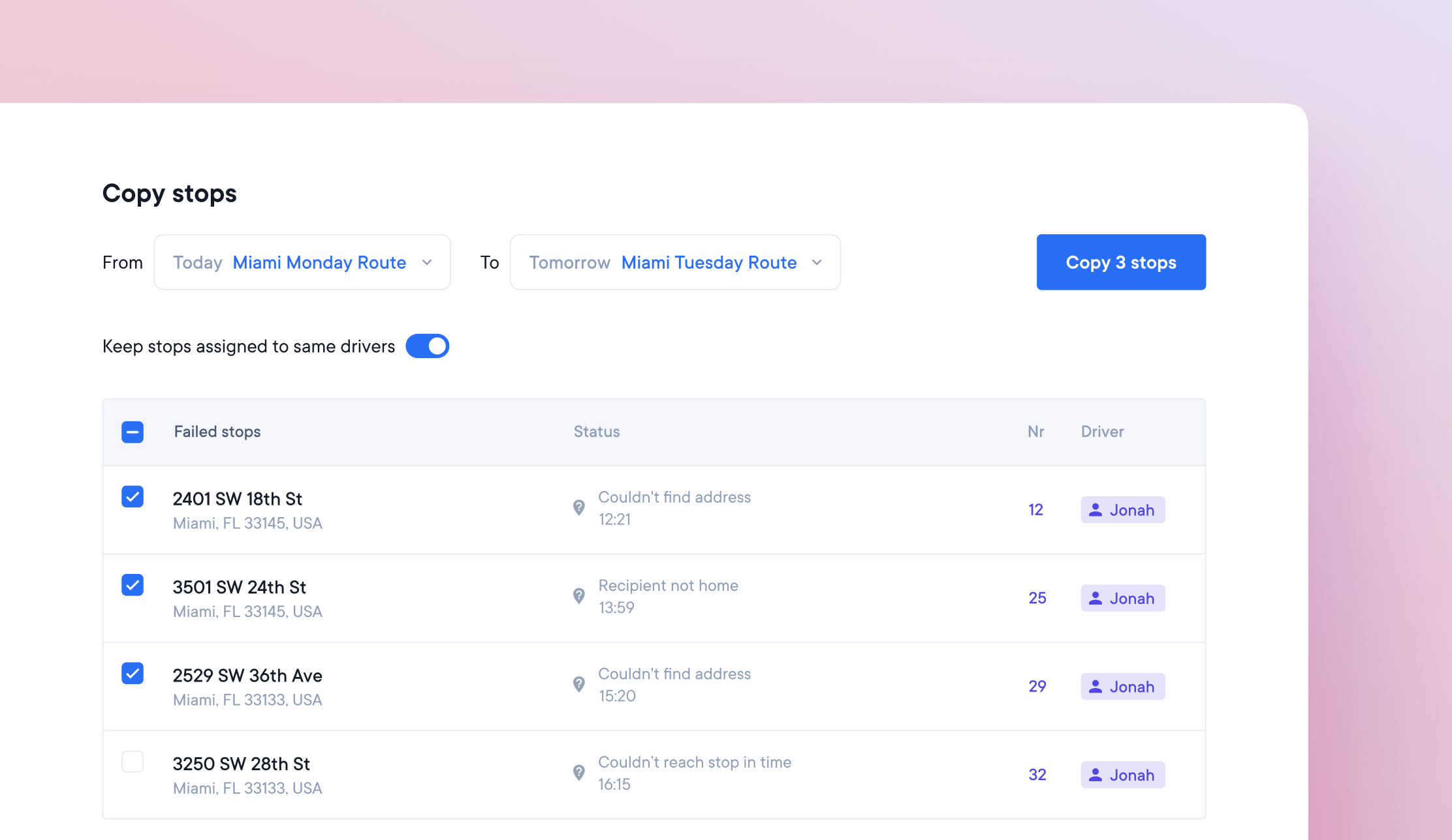 Copy incomplete stops to a new delivery route in seconds