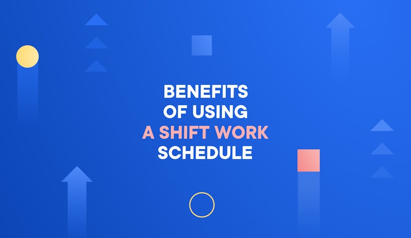 Shift Work Scheduling: Fundamentals, Challenges, and Benefits