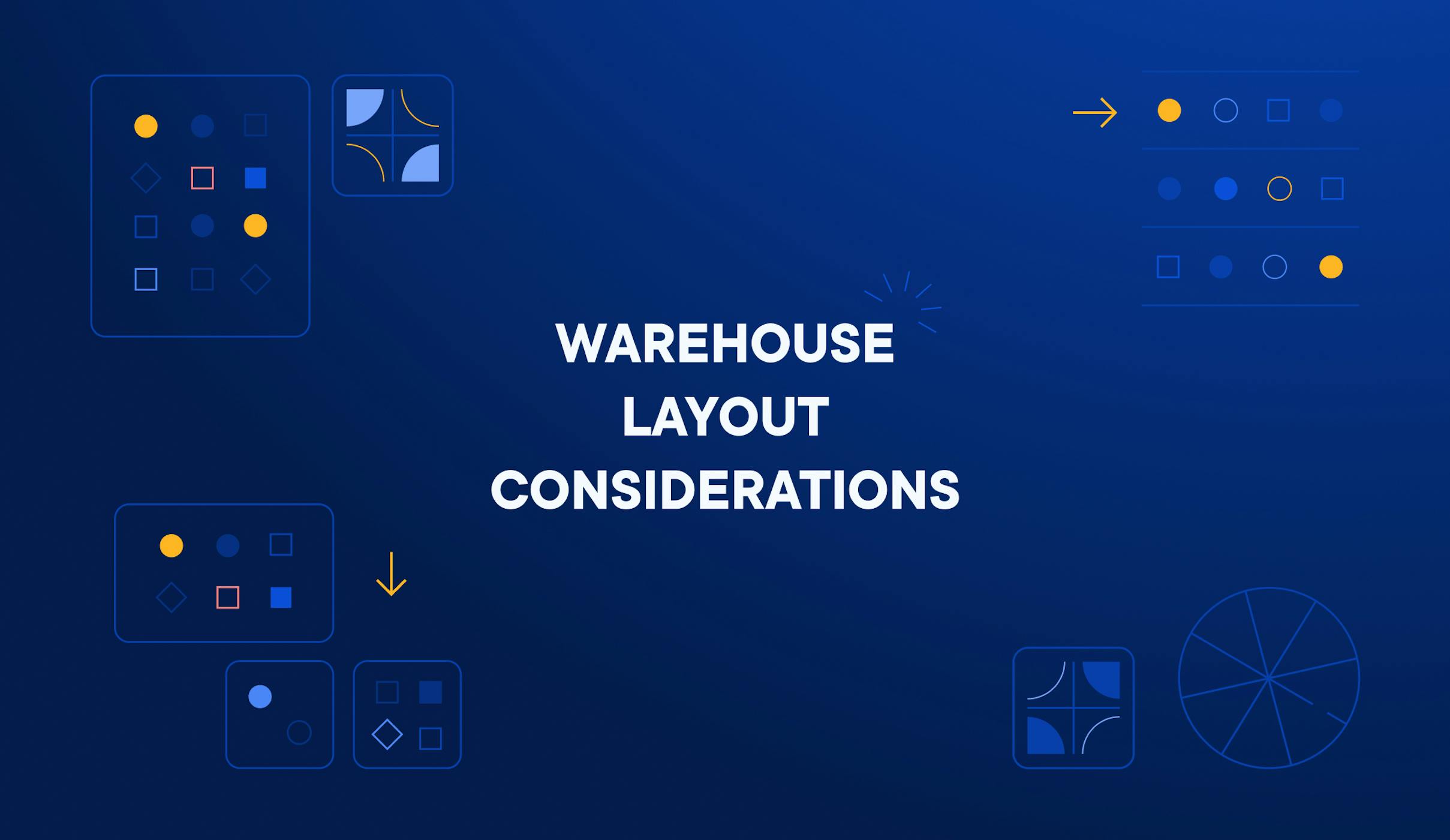 The Most Efficient Warehouse Layouts for Businesses in 2022
