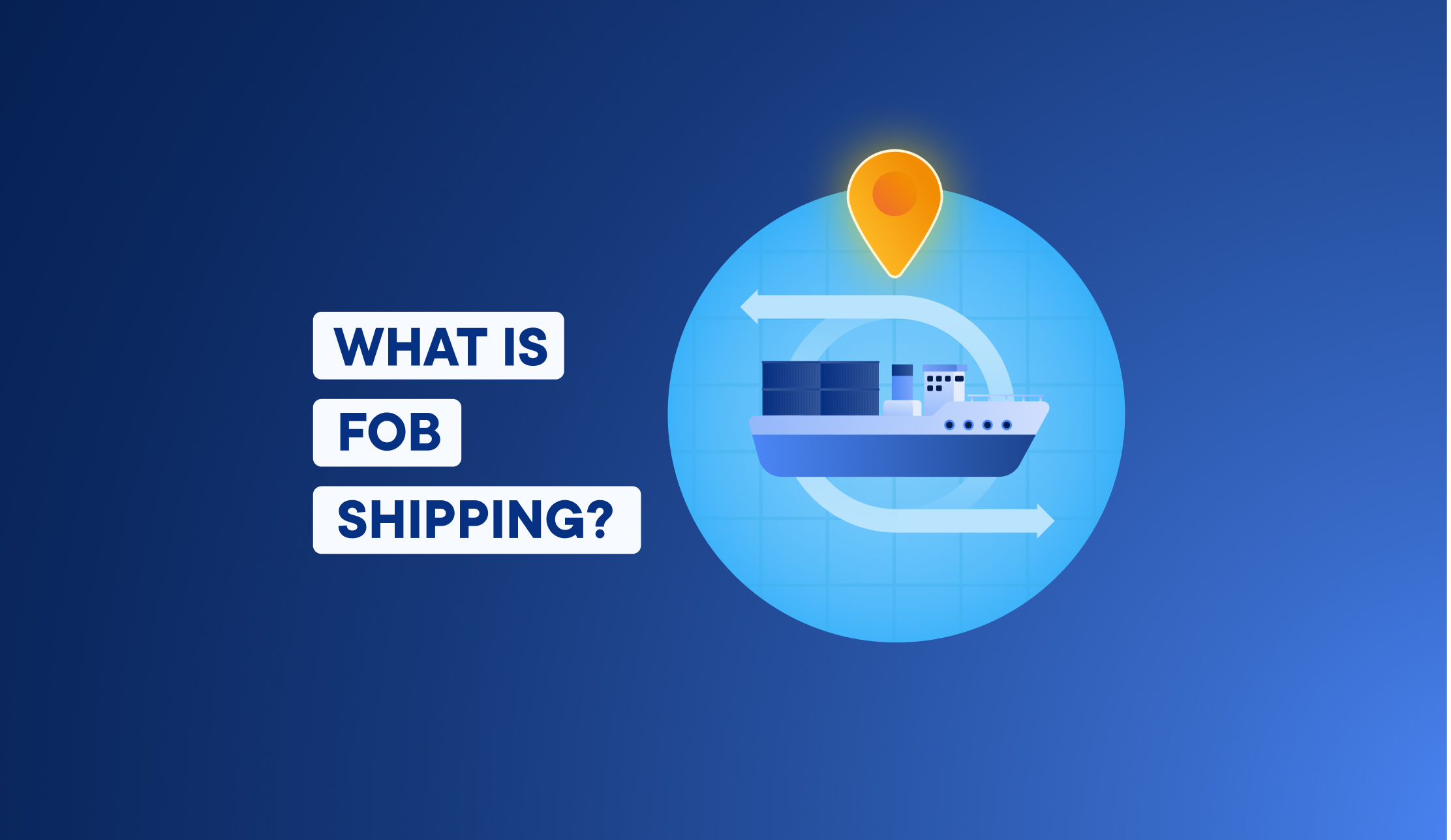 What Is FOB Destination? Everything You Need to Know