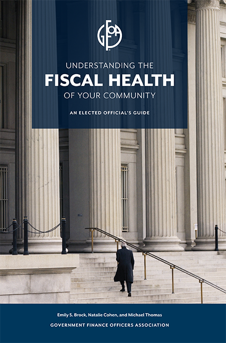 Elected Official's Guide: Understanding Fiscal Health