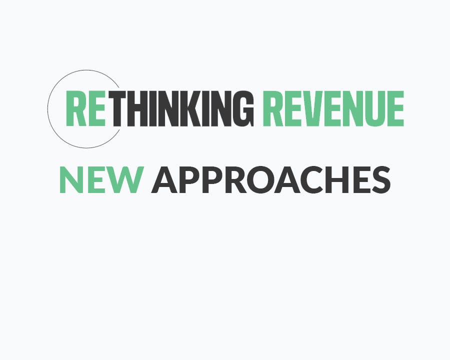 Rethinking Revenue Rethinking Revenue