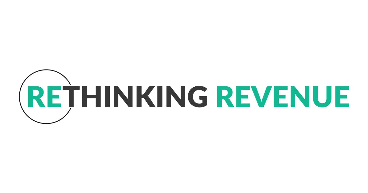 Rethinking Revenue Rethinking Revenue