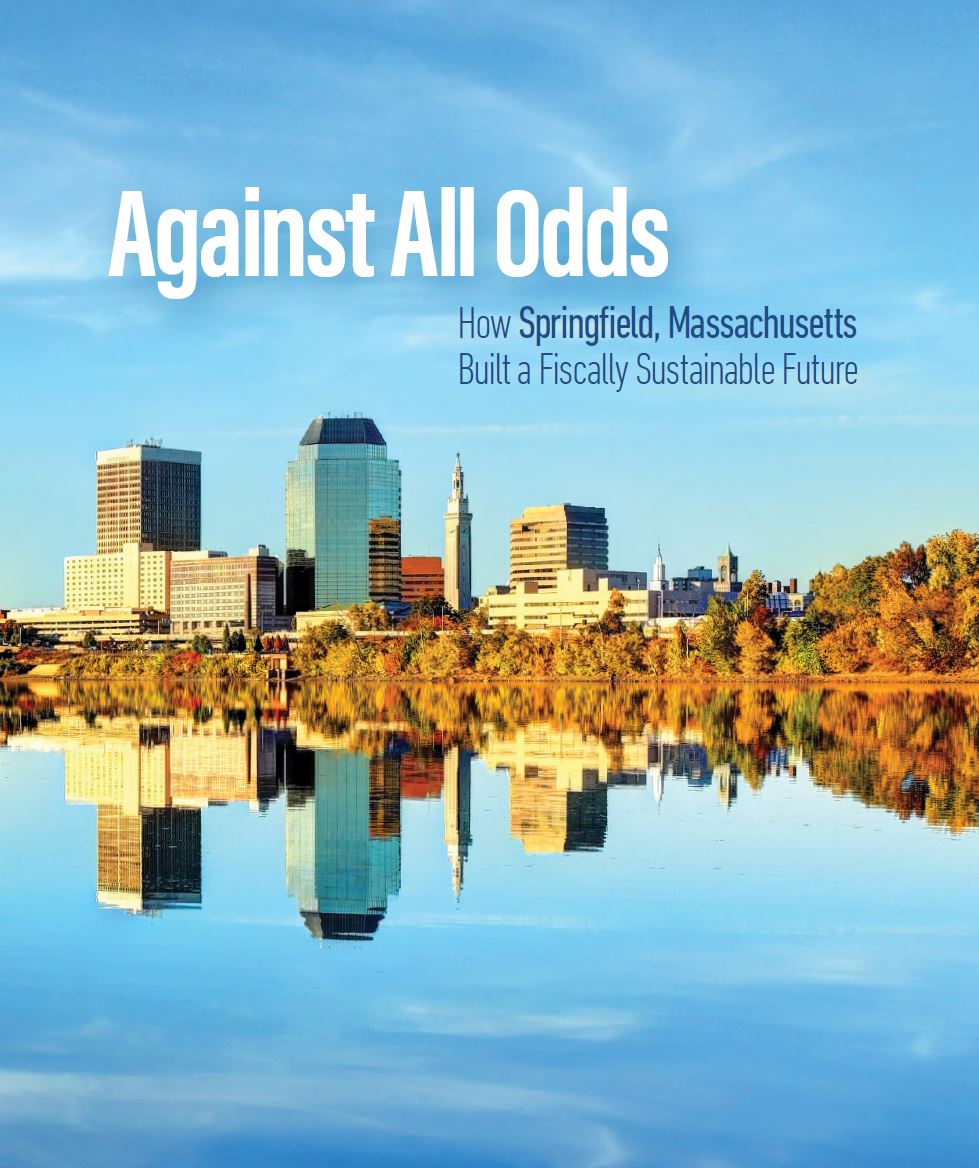 Against All Odds: How Springfield, Massachusetts Built a Fiscally ...