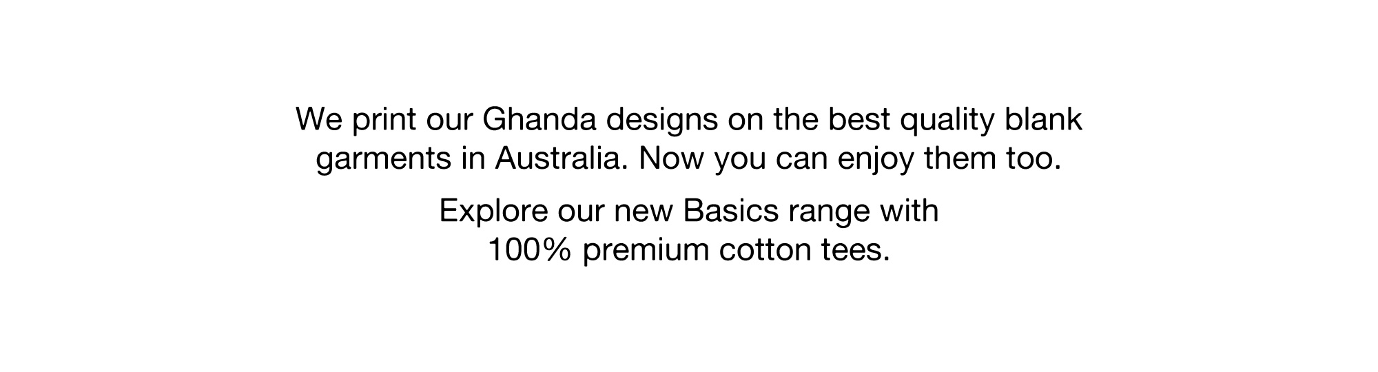 Ghanda Basics | Ghanda Clothing