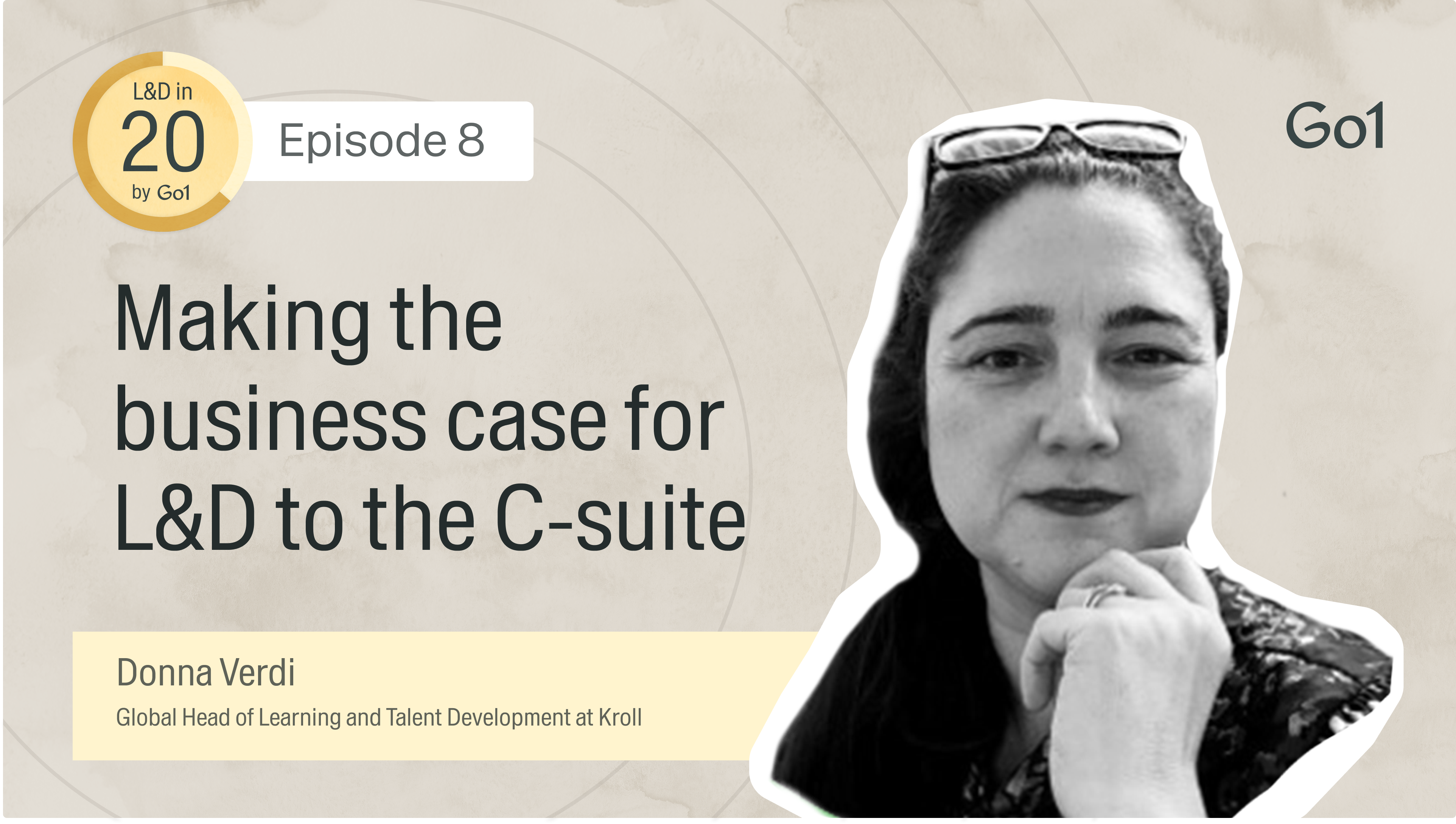 How L&D can prove ROI to the C-Suite with Donna Verdi, Head of Learning & Talent Development at ...