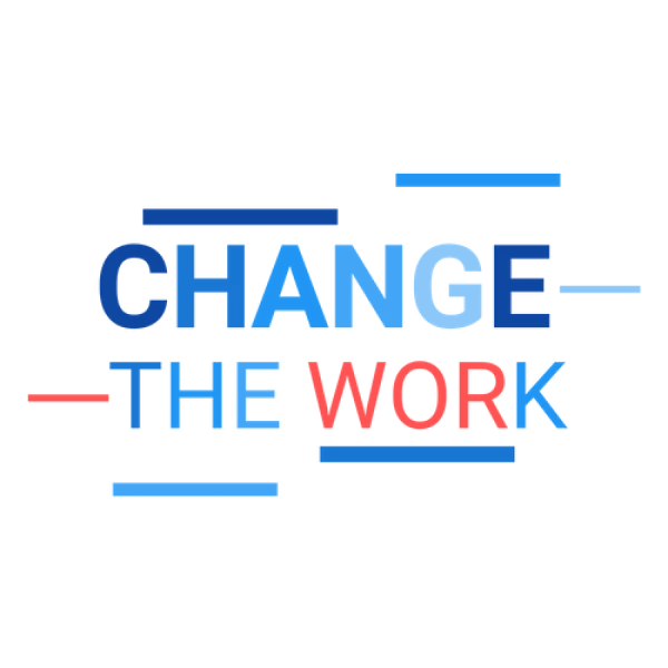 Change the Work