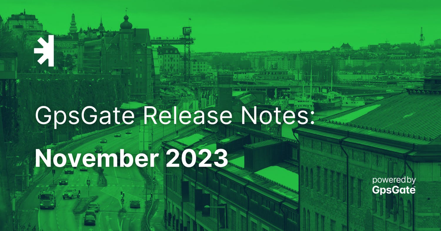 GpsGate November 2023 Release - GpsGate