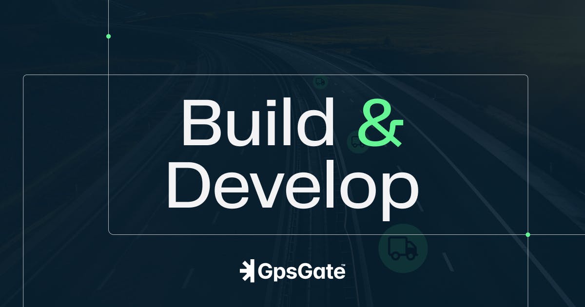 Build & Develop Custom Fleet Solutions - GpsGate