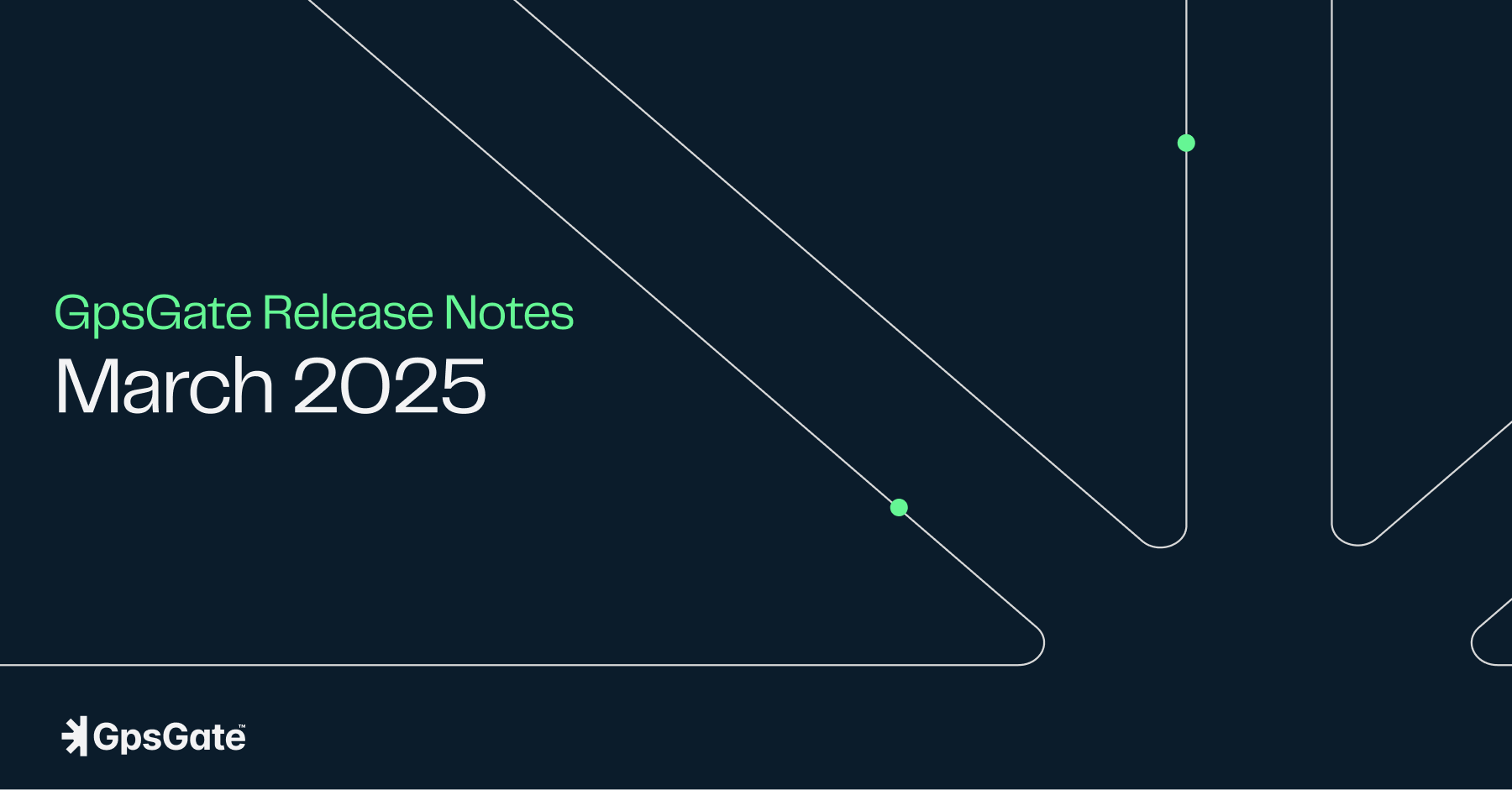 GpsGate March 2025 Release - GpsGate