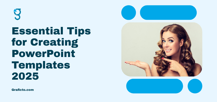 Essential Tips for Creating PowerPoint Templates 2025 | Graficto