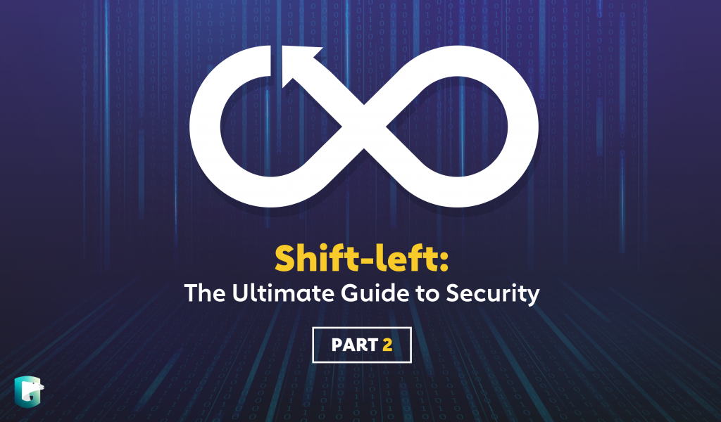 What Exactly is Shift-left? (2/4) - GuardRails