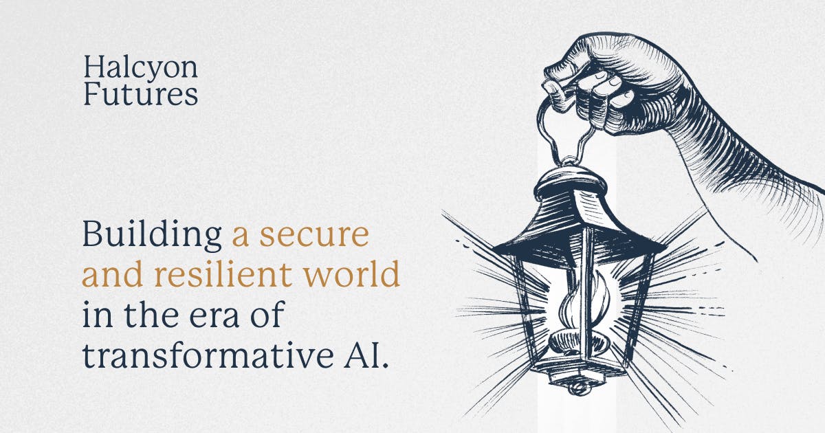 Halcyon Futures | Building a secure and resilient world.
