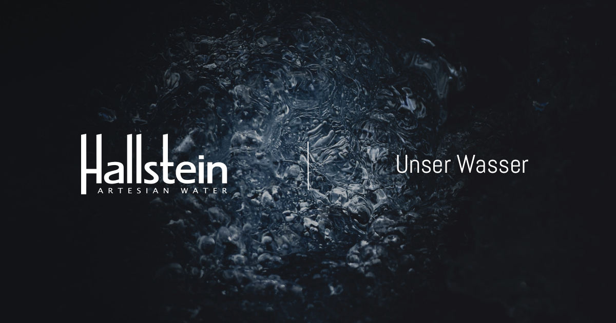 Das wervollste Trinkwasser der Welt – Hallstein Wasser