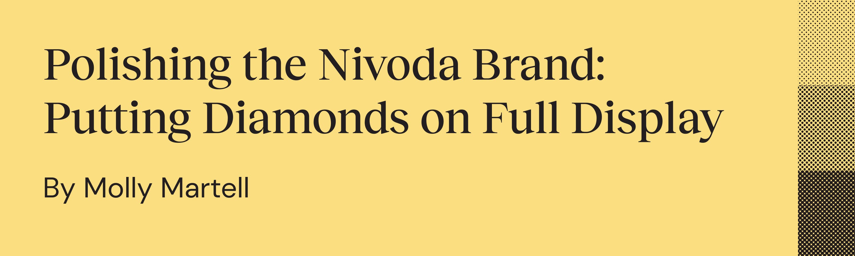 Polishing the Nivoda Brand: Putting Diamonds on Full Display