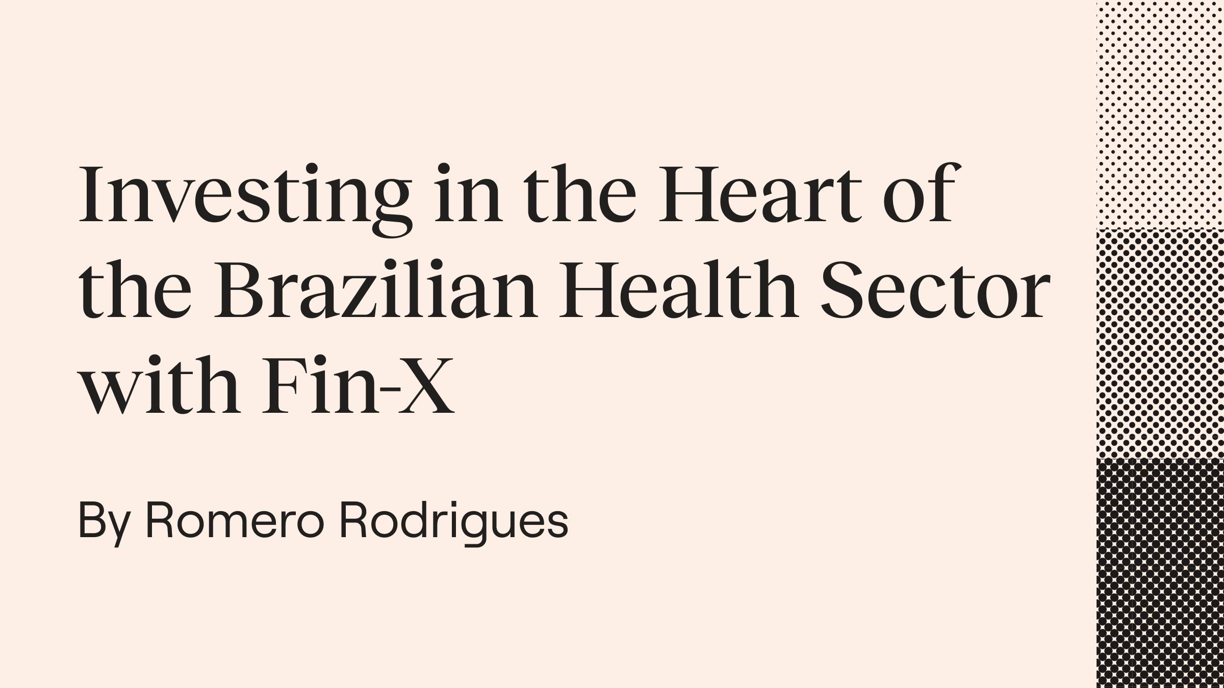 Investing in the beating heart of the Health Sector with Fin-X | Headline