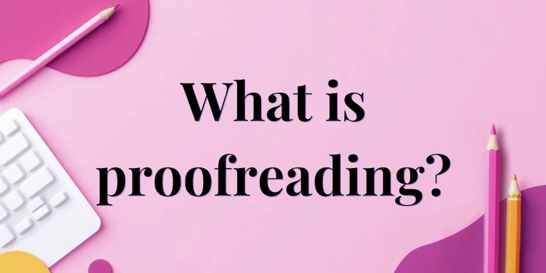 What is proofreading?