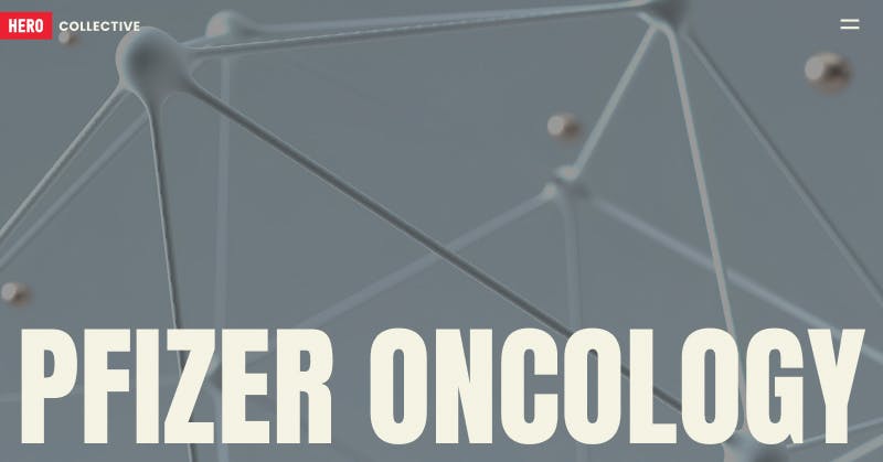Hero Collective | Pfizer Oncology