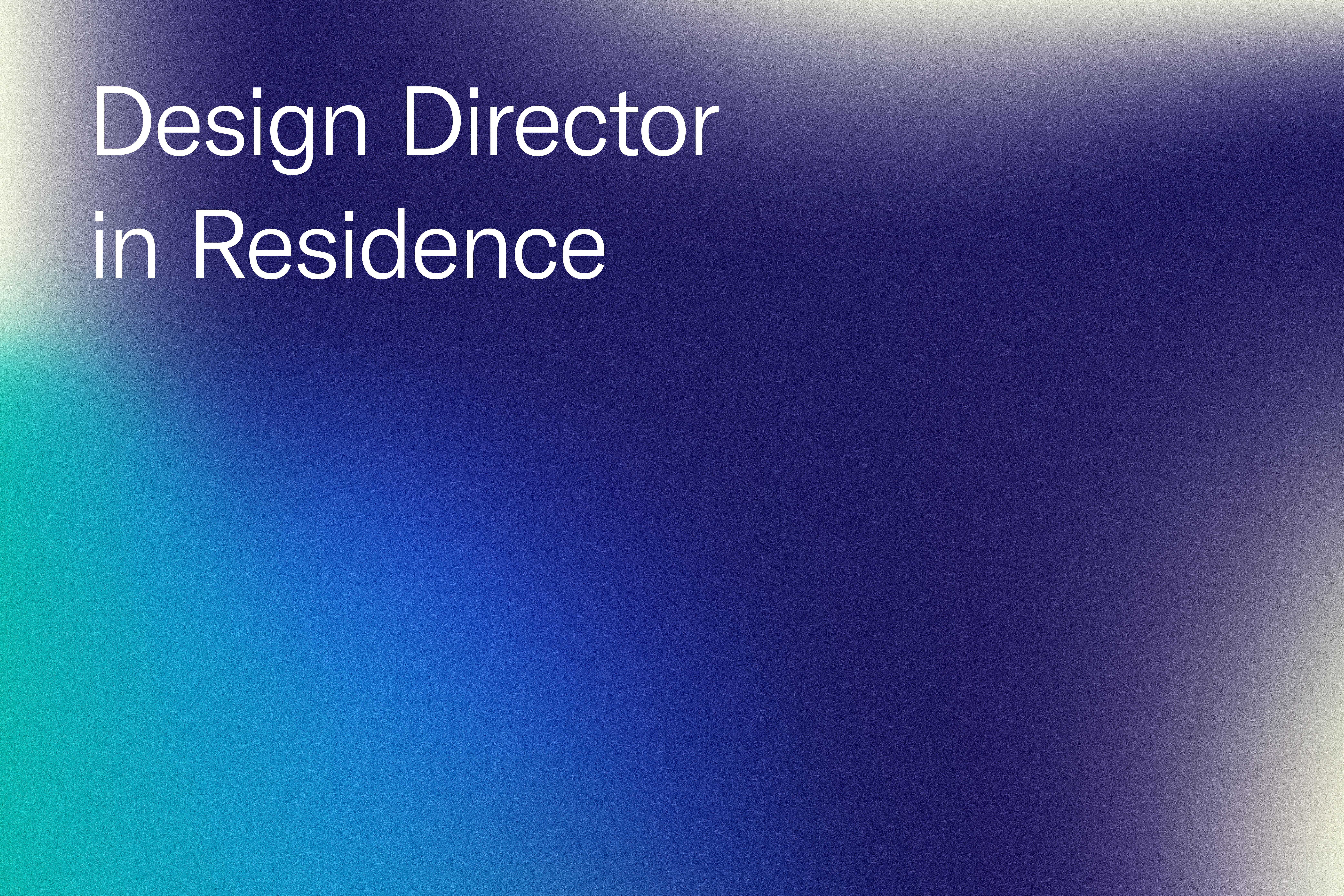 Design Director in Residence - High Tide