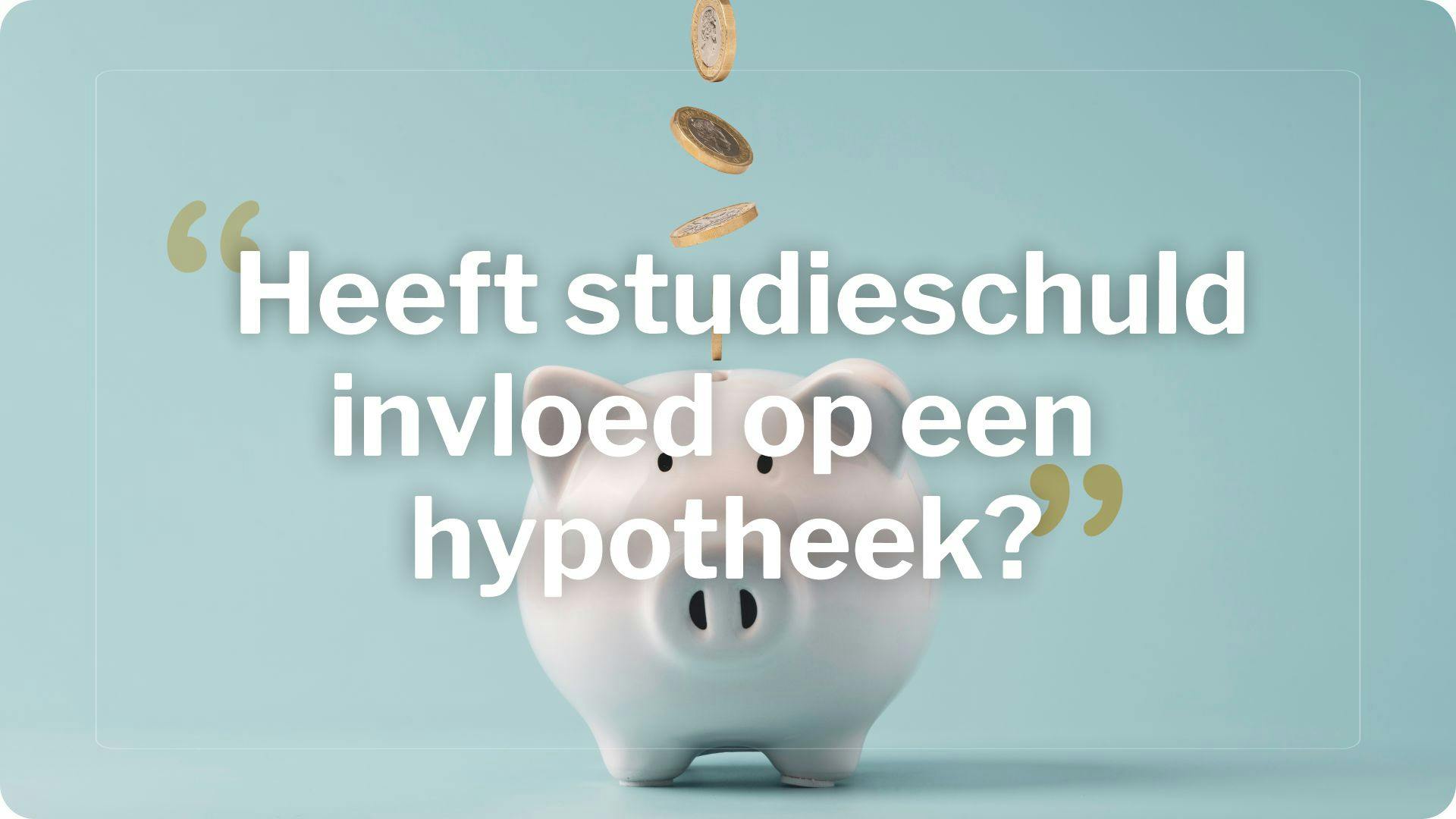Hypotheek afsluiten met studieschuld - HomeMatching