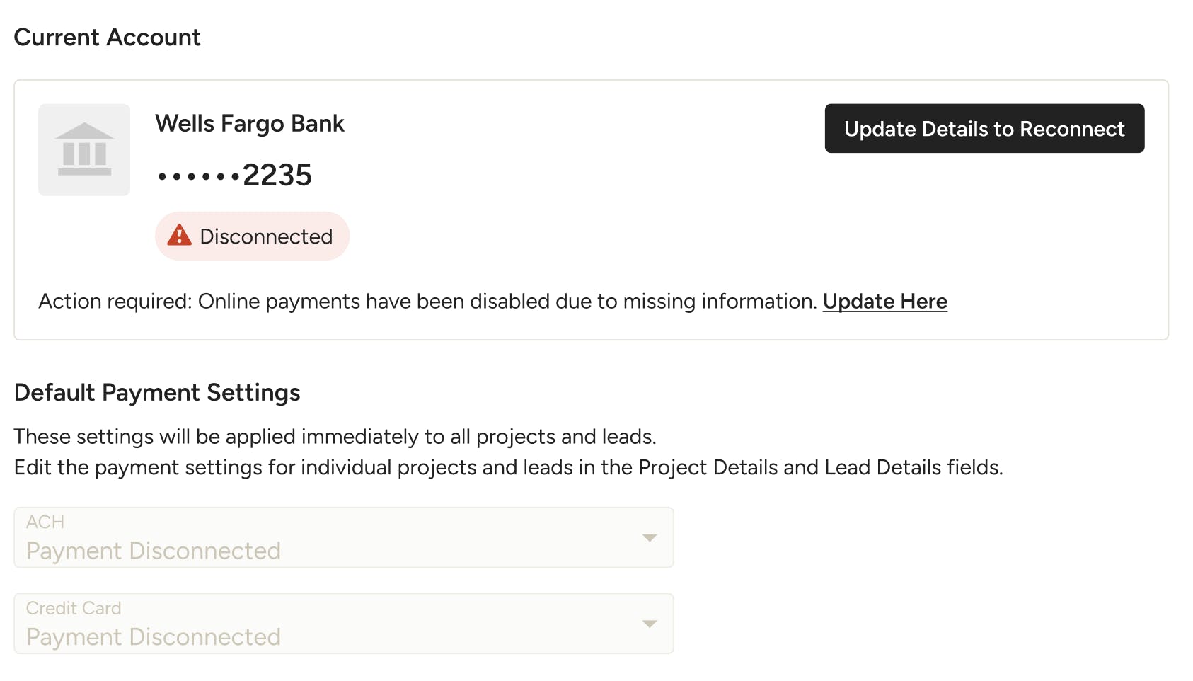 Why Are Online Payments Disconnected on My Account? | Houzz