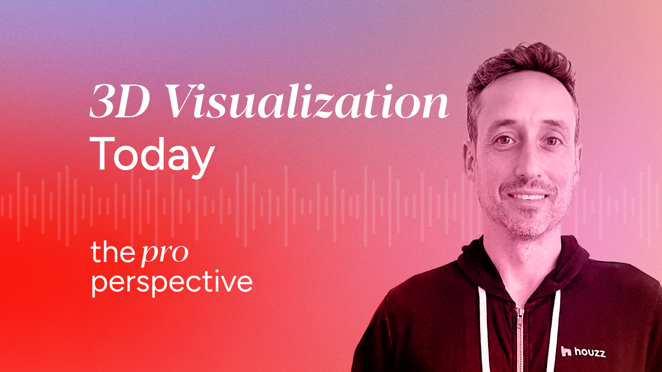 ‘The Pro Perspective’ Podcast: Episode 7 Sneak Peek, ‘3D Visualization Today’