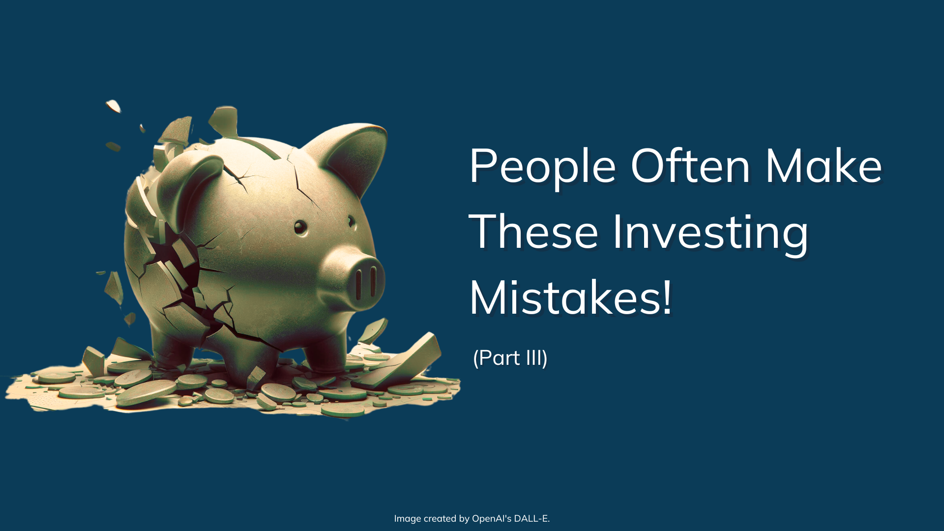 Top 20 Investing Mistakes Part 3 Of 4