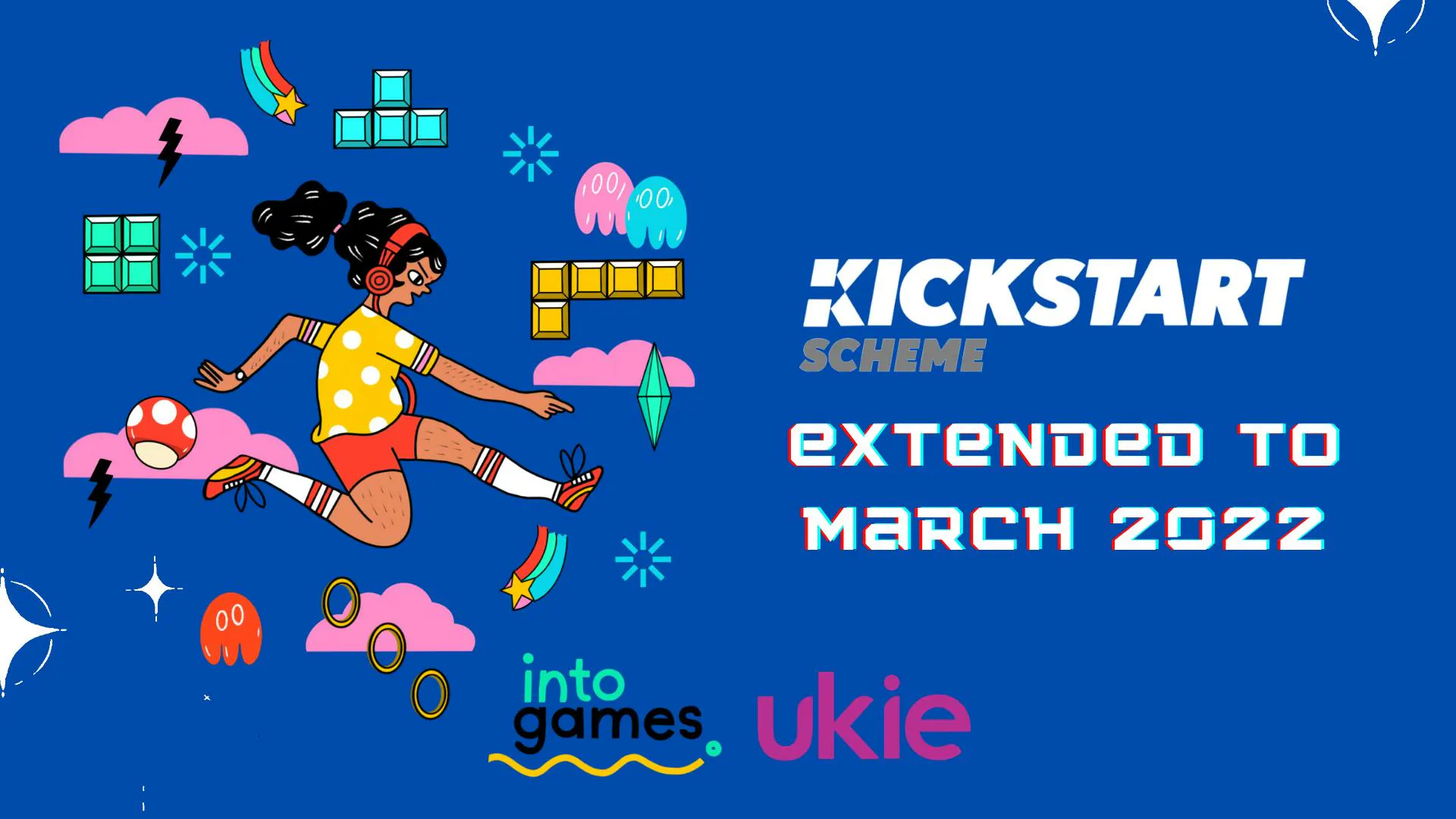 Kickstart Scheme Extended to March 2022 | Into Games